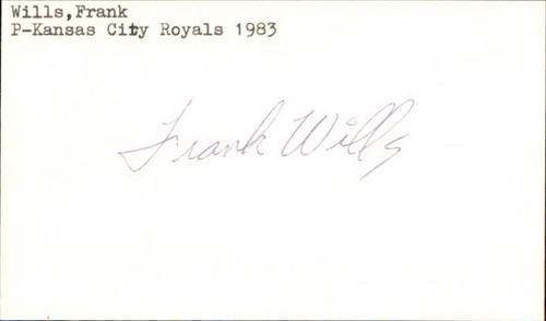 Frank Wills Signed 3x5 Index Card Cut d.12 Royals Mariners Indians ...