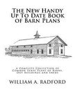 The New Handy Up To Date Book Of Barn Plans: A Complete Collection Of ...
