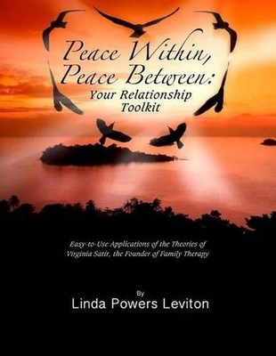Peace Within, Peace Between: Your Relationship Toolkit by Linda Powers ...