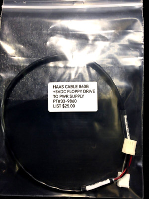 HAAS® CABLE 860B +5VDC PWR SUPPLY TO FLOPPY DRIVE PT# 33-9860 | eBay