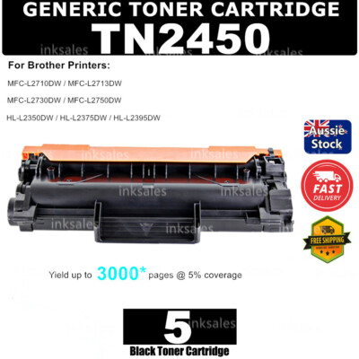 5x Generic Toner TN2450 TN-2450 For Brother HL L2350DW L2375DW L2713DW ...
