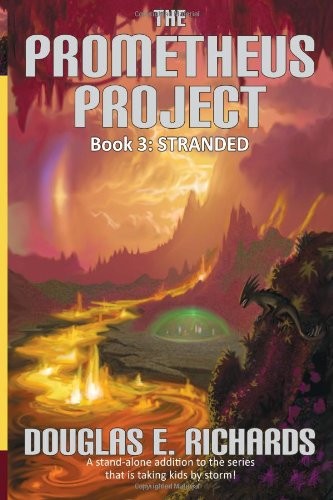 The Prometheus Project: Stranded By Douglas E. Richards | eBay