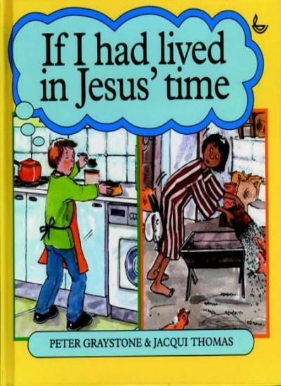 If I Had Lived in Jesus' Time By Peter Graystone | eBay
