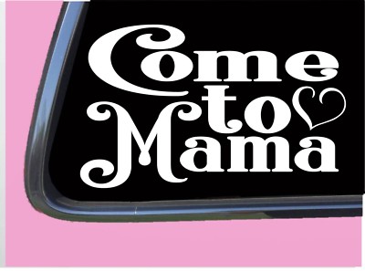 Come to Mama TP008 vinyl 6" Decal Sticker pregnant baby on board mom ...