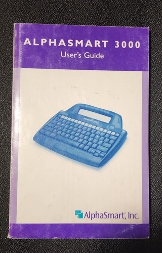 ALPHASMART 3000 Portable Word Processor User's Guide Manual ONLY © 2000 ...