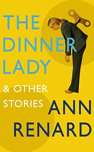 The Dinner Lady and Other Stories by Ann Renard NEW BOOK 9781788032735 ...