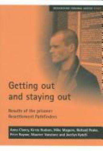 Researching Criminal Justice Ser.: Getting Out and Staying Out ...