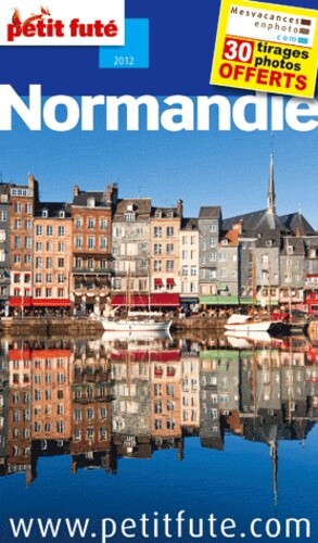 Petit Fute Normandie, Dominique Auzias, Jean-Paul Labourdette, Philippe ...