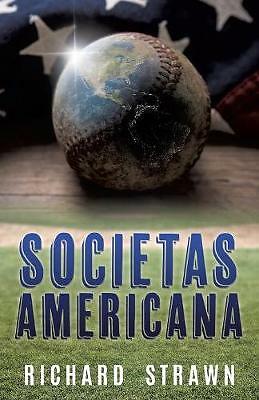 Societas Americana by Richard Strawn (Paperback, 2019) for sale online ...