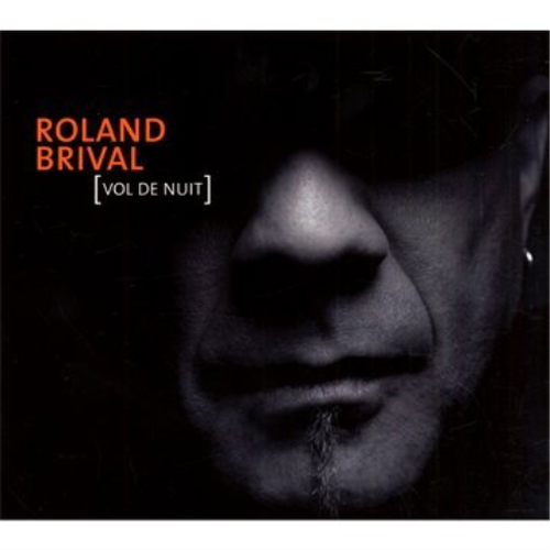 Roland Brival Roland Brival - Vol De Nuit (CD) 794881957026 | eBay