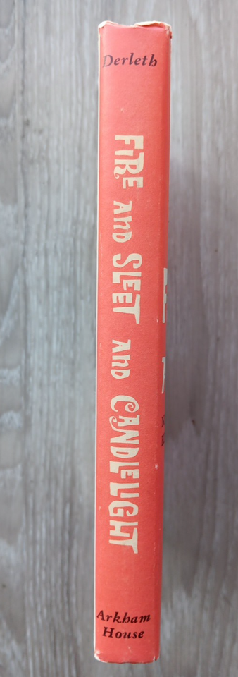 August Derleth, editor - Fire and Sleet and Candlelight, Arkham House ...