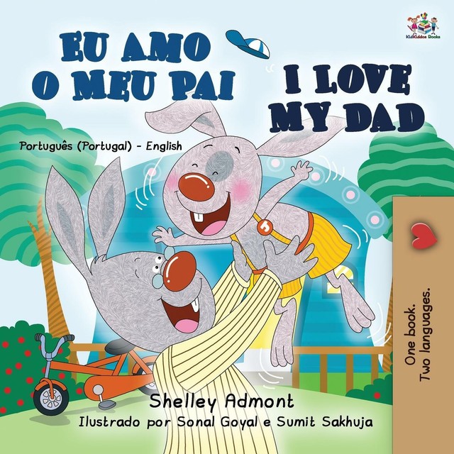 I Love My Dad (Portuguese English Bilingual Book For Kids-Portugal) von ...