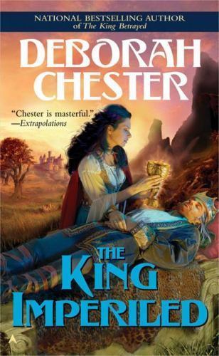 The King Imperiled by Deborah Chester 9780441013531| eBay