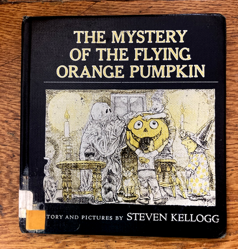 Steven Kellogg - Mystery of the Flying Orange Pumpkin - 1st ed ...