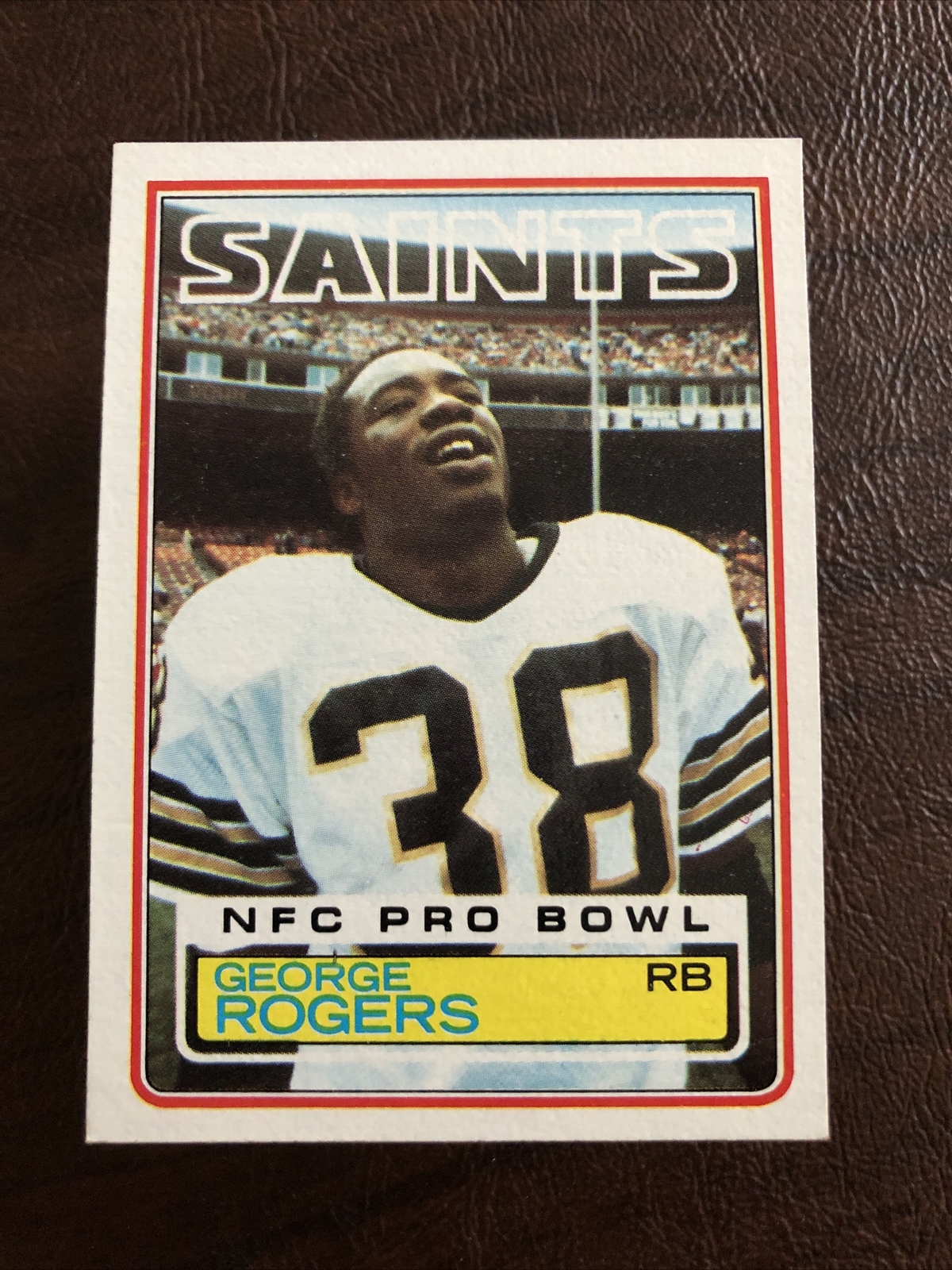 1983 TOPPS GEORGE ROGERS #117 NEW ORLEANS SAINTS NFC PRO BOWL Gamecock ...