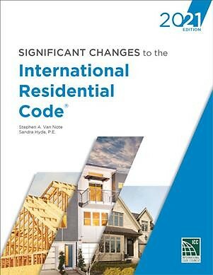 International Code Council Ser.: Significant Changes to the ...