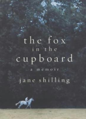 The Fox In The Cupboard: A Memoir By JANE SHILLING. 978067091291 | eBay