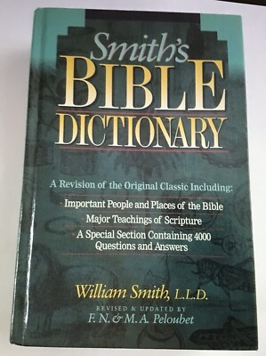 Smith's Bible Dictionary: More Than 6,000 Detailed Definitions ...