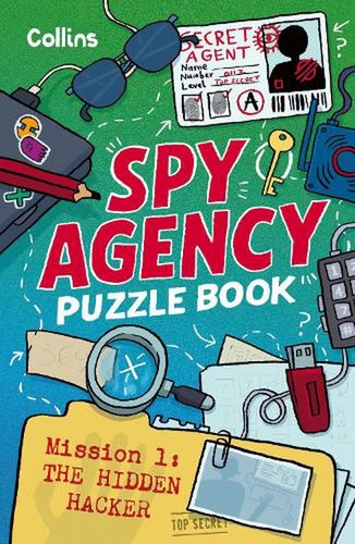 Spy Agency Puzzle Book The Hidden Hacker: Solve Puzzles, Crack Codes ...