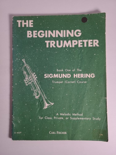 The Beginning Trumpeter Book One of the Sigmund Herring Trumpet (Cornet ...