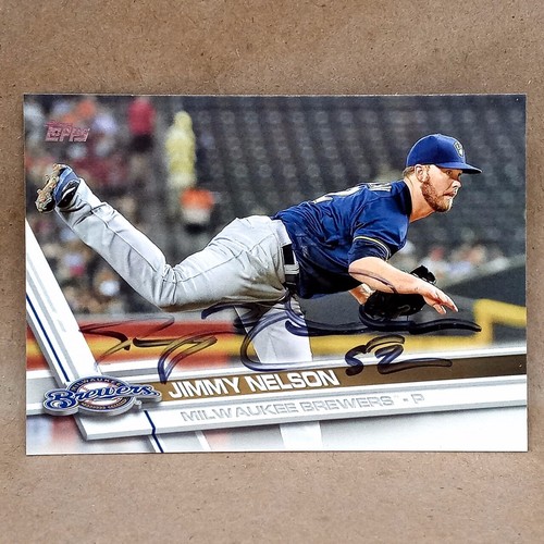 2017 Topps #193 Jimmy Nelson SIGNED Autograph Milwaukee Brewers Card | eBay