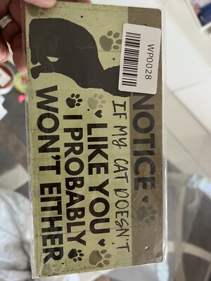 Cat Wooden Hang Sign | Cat Lover Gift | Notice If My Cat Doesn't Like ...