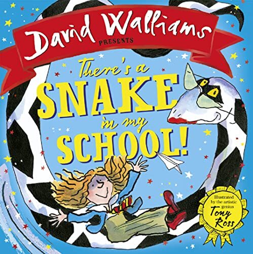 There’s a Snake in My School! By David Walliams, Tony Ross | eBay Australia