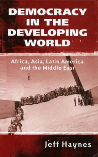 Jeffrey Haynes Democracy in the Developing World (Relié) 9780745621418 ...