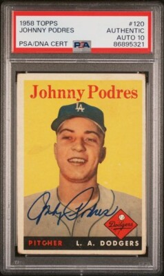 Johnny Podres 1958 Topps #120 “Autograph" - PSA/DNA Authentic - Gem ...