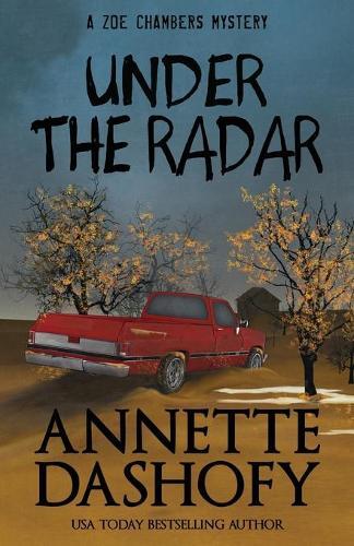 Annette Dashofy Under the Radar (Paperback) Zoe Chambers Mystery (UK ...