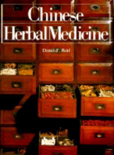 Chinese Herbal Medicine by Daniel P. Reid (1987, Trade Paperback) for ...