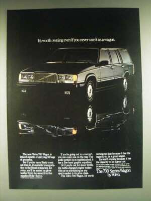 1985 Volvo 760 Wagon Ad - It's worth owning even if you never use it as ...