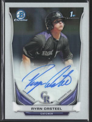 2014 Bowman Chrome Ryan Casteel Rookie Card RC Auto #BCAP-RC | eBay