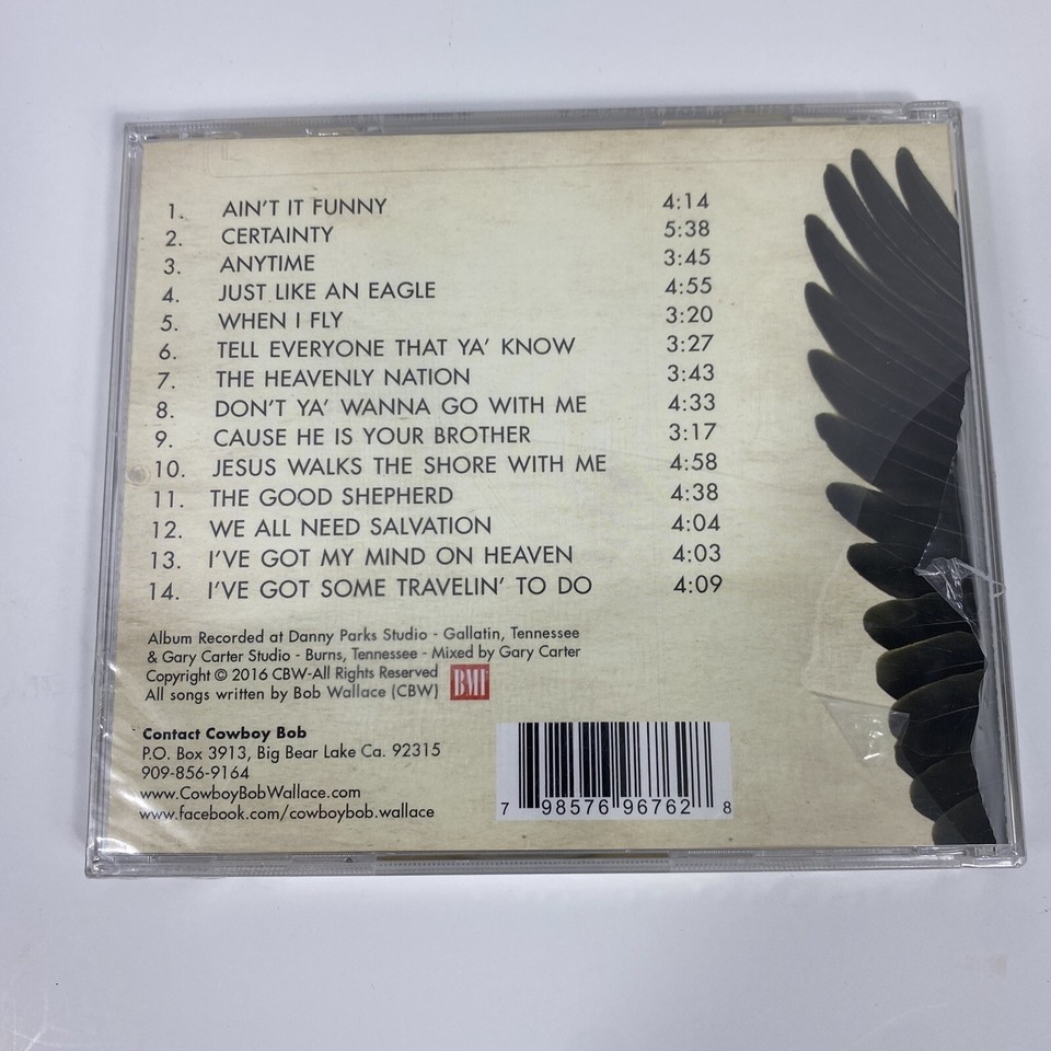 Cowboy Bob Wallace Just Like An Eagle CD (Self-Released, 2016 ...