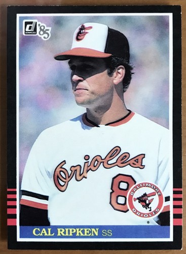 1985 Donruss Baseball Card # 169 - CAL RIPKEN - HOF - ORIOLES SS - MINT ...