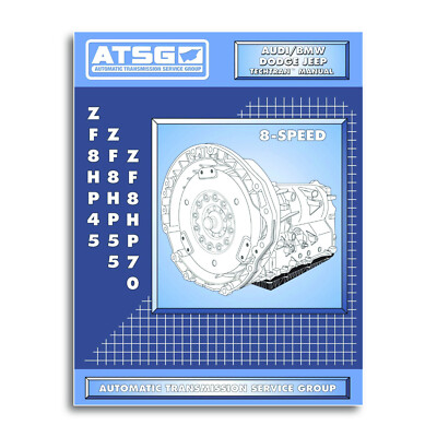845RE 8HP45 ZF8 Transmission Book - Technical Rebuild Manual ATSG 8 ...