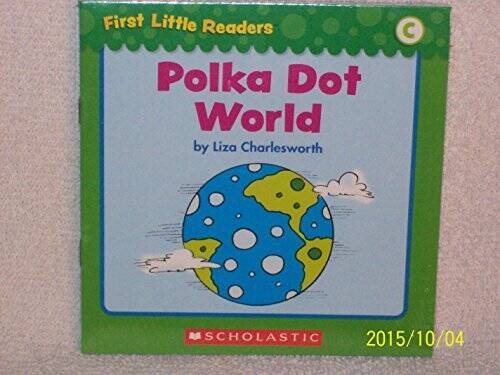 Polka Dot World (First Little Readers Level C) - Paperback - VERY GOOD ...