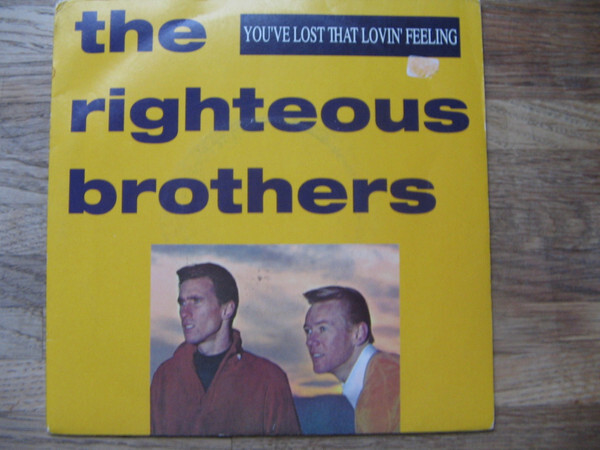 The Righteous Brothers You've Lost That Lovin' Feeling / Ebb Tide - 45T ...