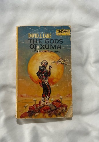 The Gods of Xuma By David J. Lake Daw No 279 Paperback Book 1978 First ...