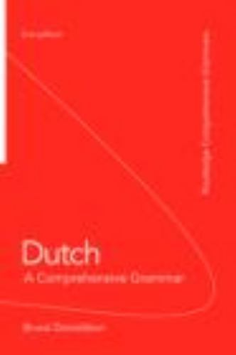 Routledge Comprehensive Grammars Ser.: Dutch by Bruce Donaldson (2008 ...