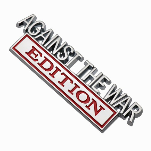 against the war edition Decals Emblems Car Metal Stickers (1PCS, Chrome ...