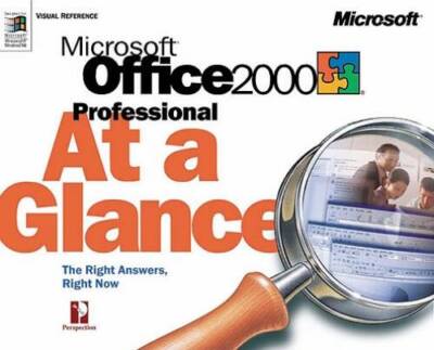 Microsoft Office 2000 Professional at a Glance (At a Glance (Microsoft ...