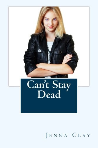 CAN'T STAY DEAD By Jenna Clay **BRAND NEW** 9781500141608 | eBay
