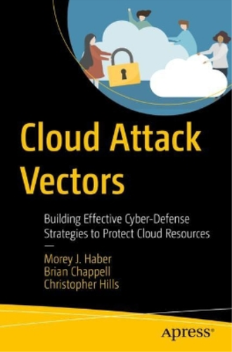 Brian Chappell Christopher Hills Morey J. Haber Cloud Attack Vectors (Poche) | eBay