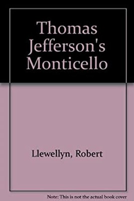 Thomas Jefferson's Monticello Hardcover Charles Granquist 9780934738040 ...