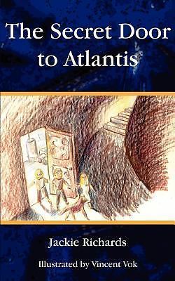 The Secret Door to Atlantis by Richards, Jackie 9781414039831 | eBay