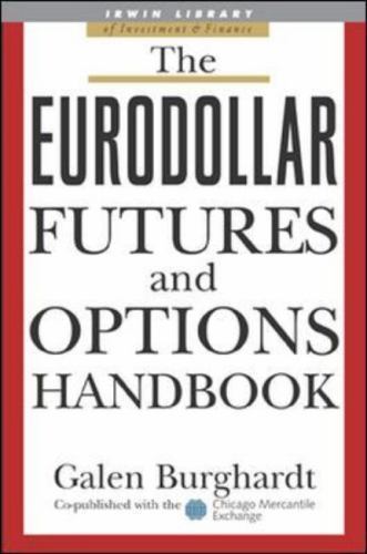 The Eurodollar Futures and Options Handbook (McGra... 0639785382720 by ...