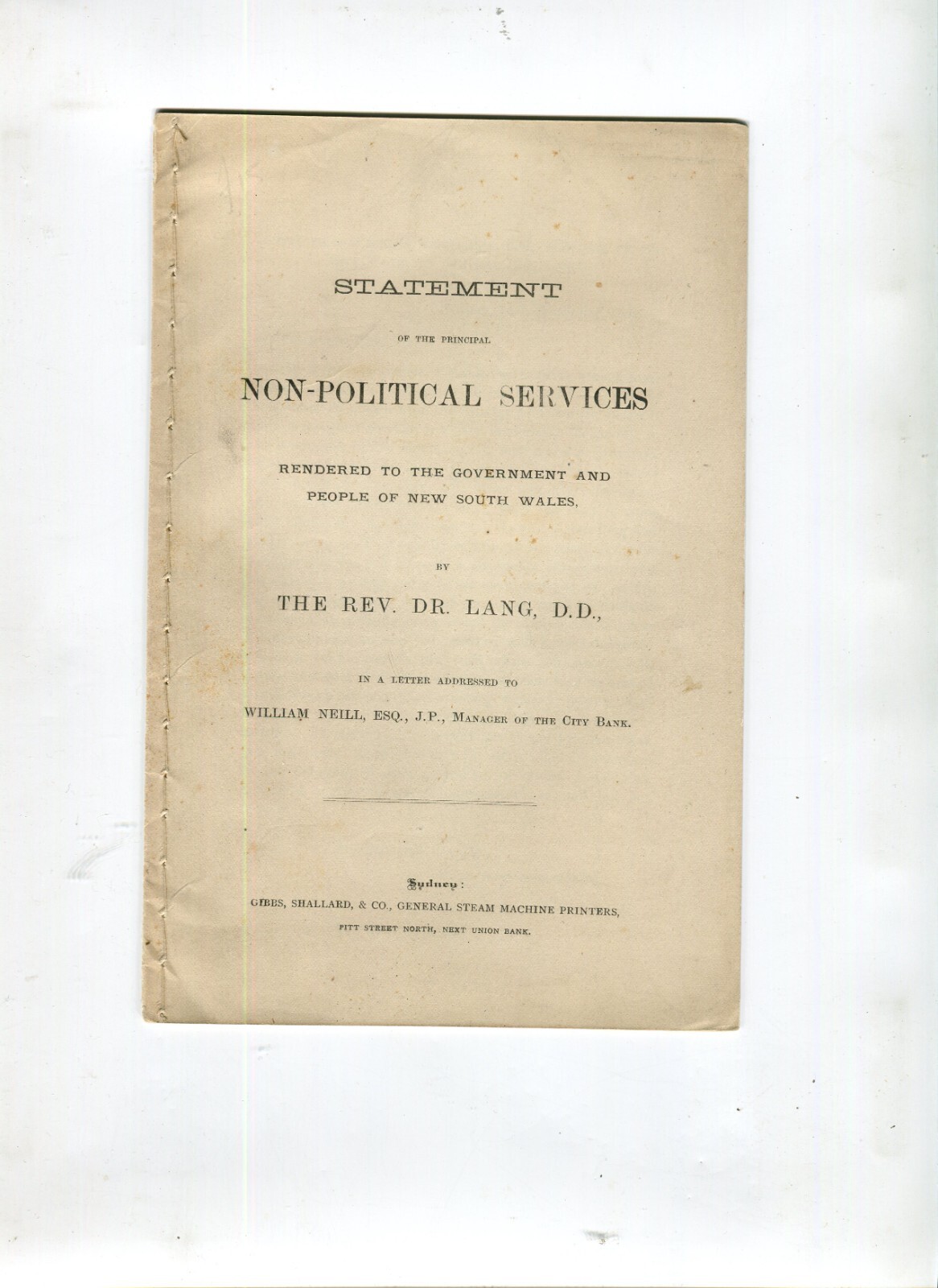 J D Lang Sydney 1876 15pp Statement Principal Non Political Services to ...