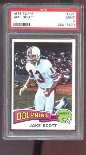 1975 Topps #291 Jake Scott PSA 9 Graded Football Card MINT NFL Miami ...