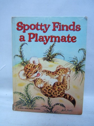 Spotty Finds a Playmate Big Golden Book 1963 Mary Brooks | eBay